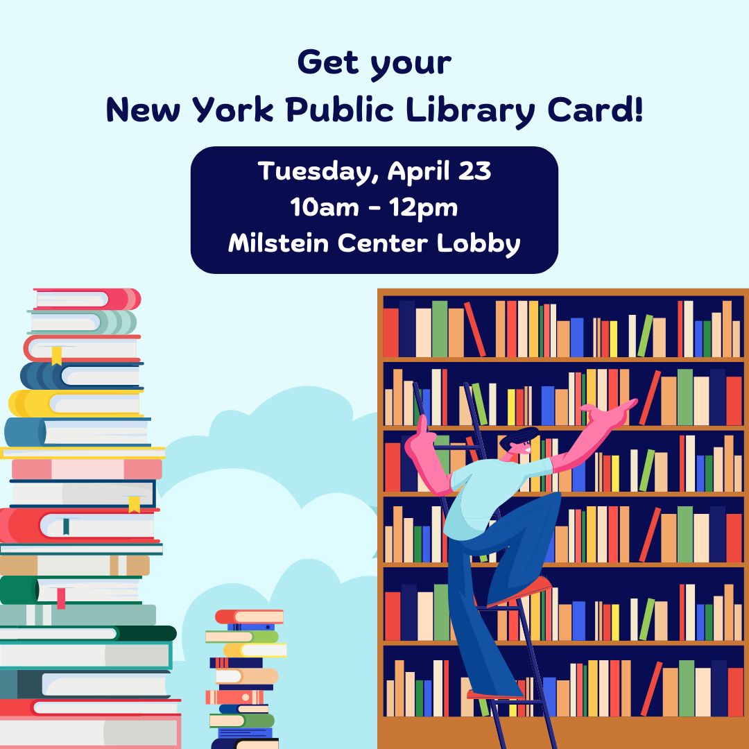 NYPL Card Sign Up!: Spring 2024 | Barnard College