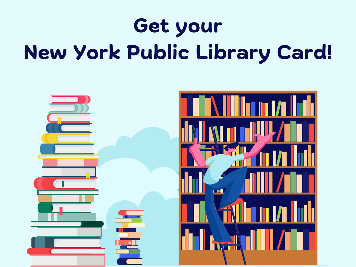 NYPL Card Sign Up!: Spring 2024 | Barnard College