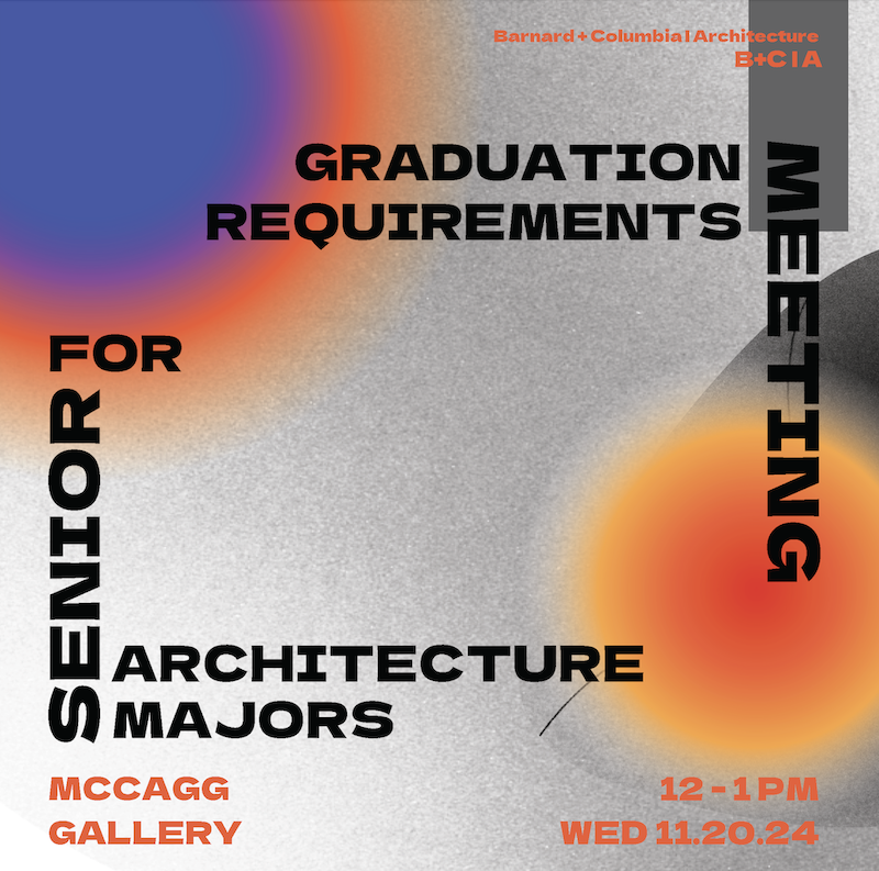 The B+C|A Graduation Requirements for Seniors Meeting | Barnard College